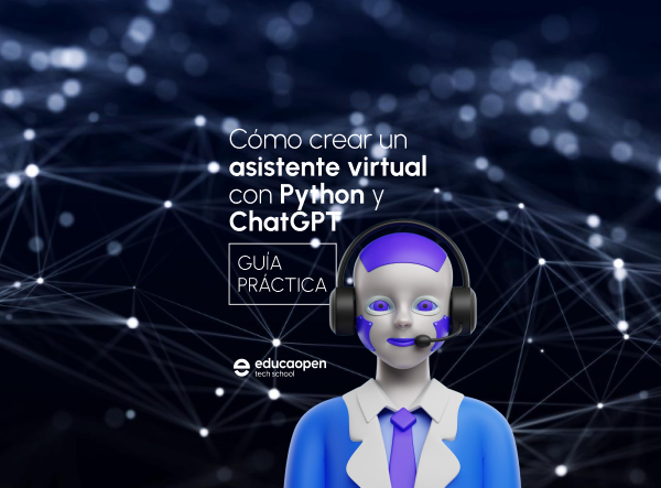 Cómo crear un asistente virtual con Python y ChatGPT